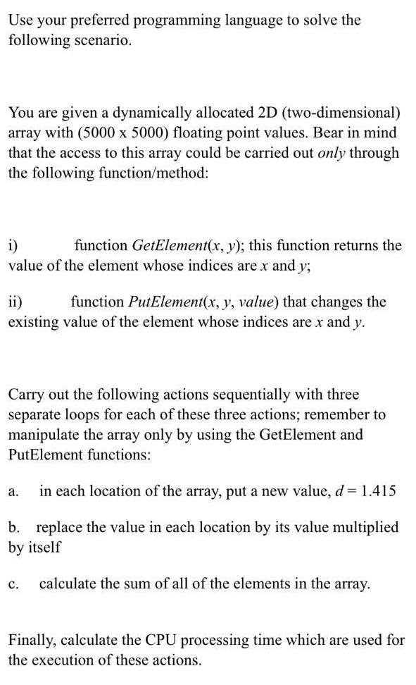 Solved Use your preferred programming language to solve the | Chegg.com