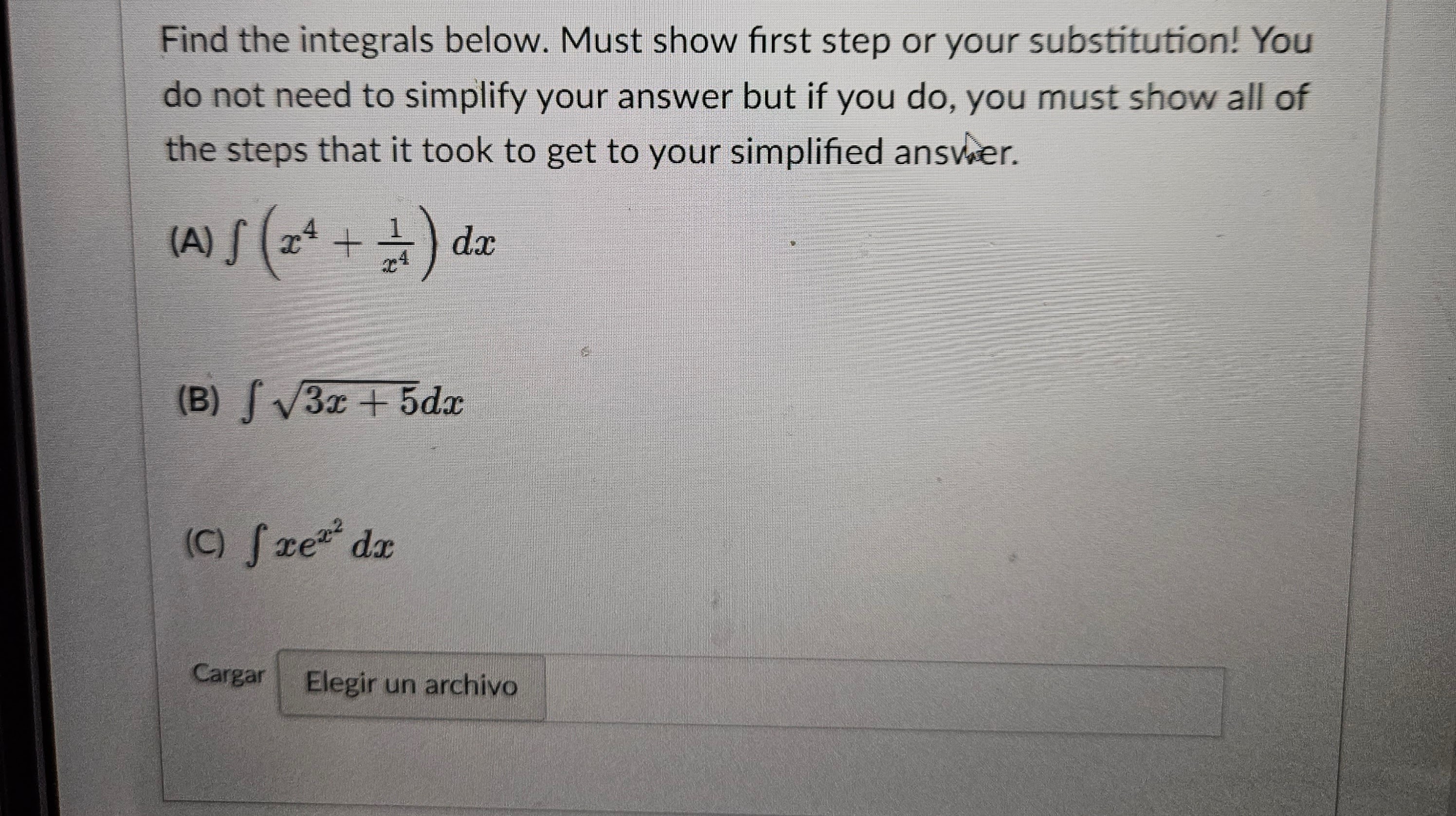 Solved Find the integrals below. Must show first step or | Chegg.com