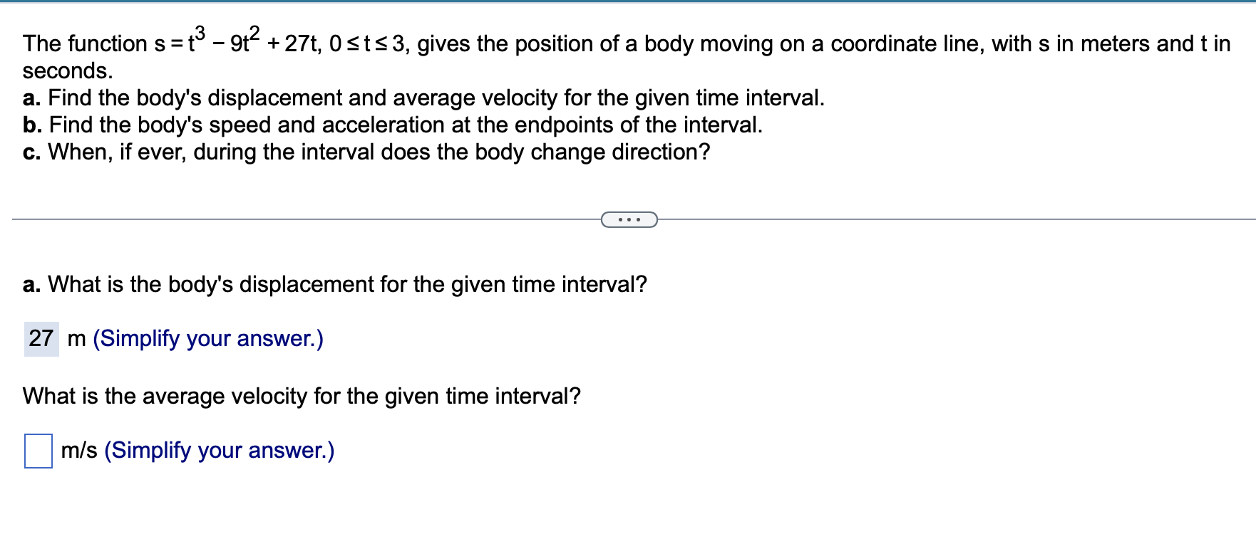 Solved The function s=t3−9t2+27t,0≤t≤3, gives the position | Chegg.com