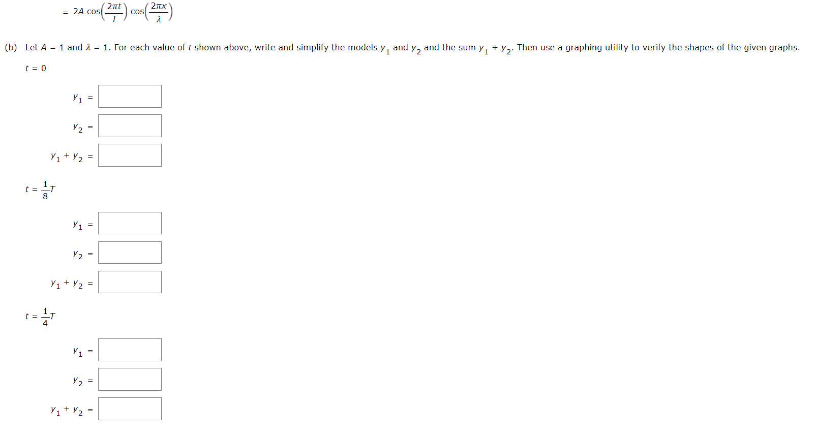 Show that y1+y2=2Acos(T2πt)cos(λ2πx). | Chegg.com