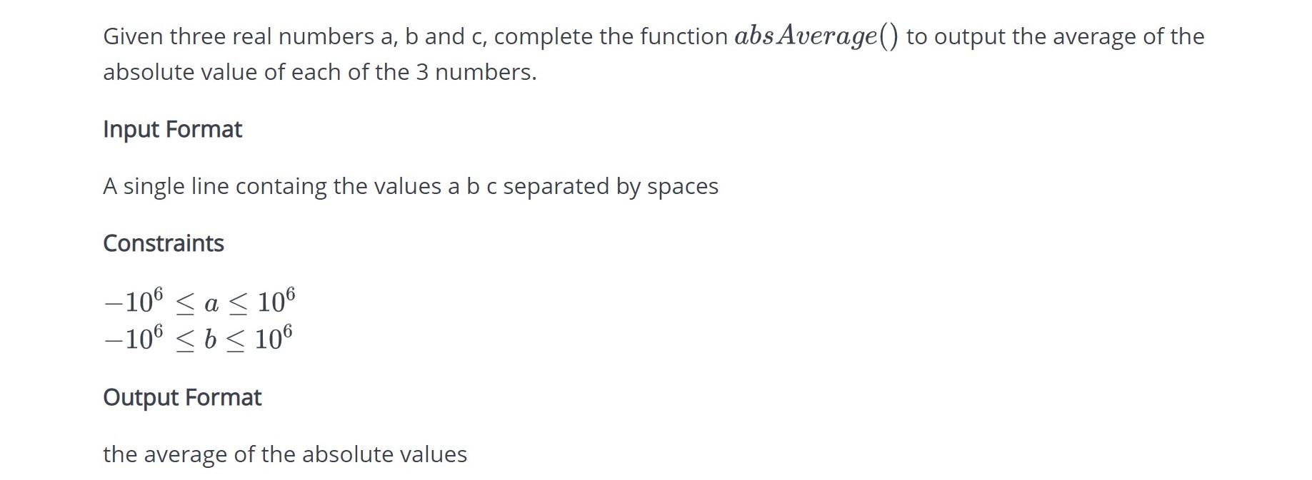 Solved Given three real numbers a,b and c, complete the | Chegg.com