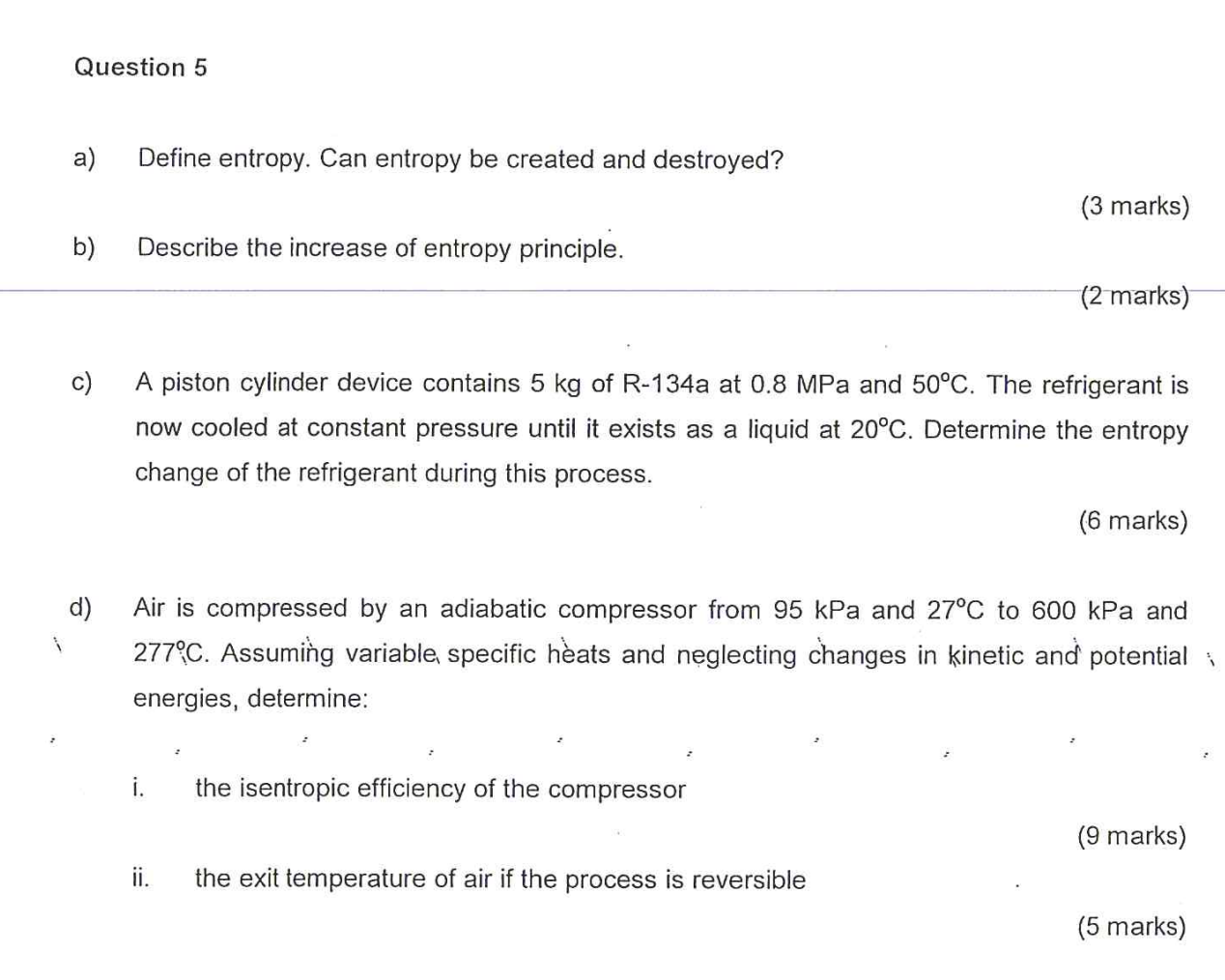 Solved a) Define entropy. Can entropy be created and | Chegg.com