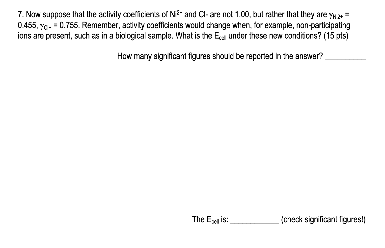 7. Now suppose that the activity coefficients of Ni2+ | Chegg.com