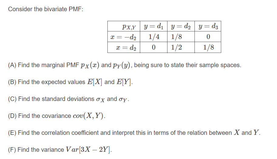 Solved Consider the bivariate PMF: = = = Px,y y=dı y=d2 y=dz | Chegg.com