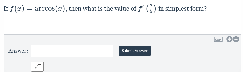 Solved If f(x) = arccos(x), then what is the value of f' (*) | Chegg.com