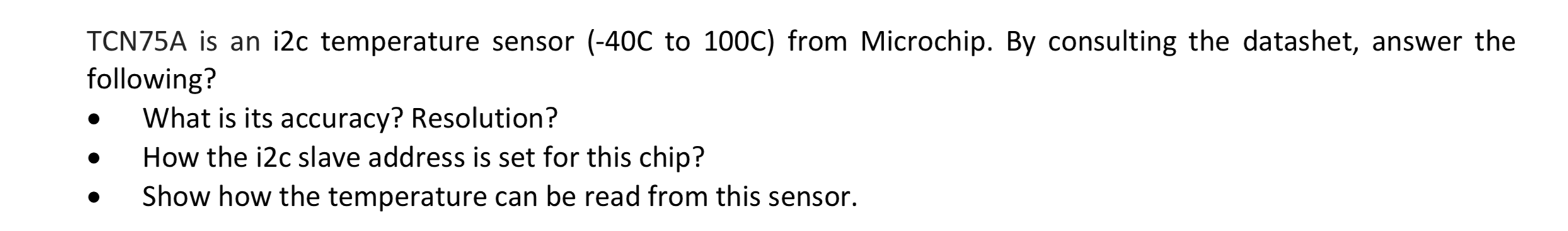 TCN75A is an i2c temperature sensor (-40C to 100C) | Chegg.com