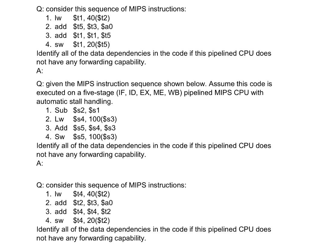 Solved Q: consider this sequence of MIPS instructions: 1. Iw | Chegg.com