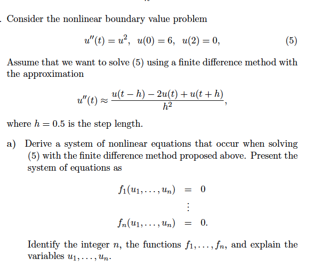 Solved Consider The Nonlinear Boundary Value Problem