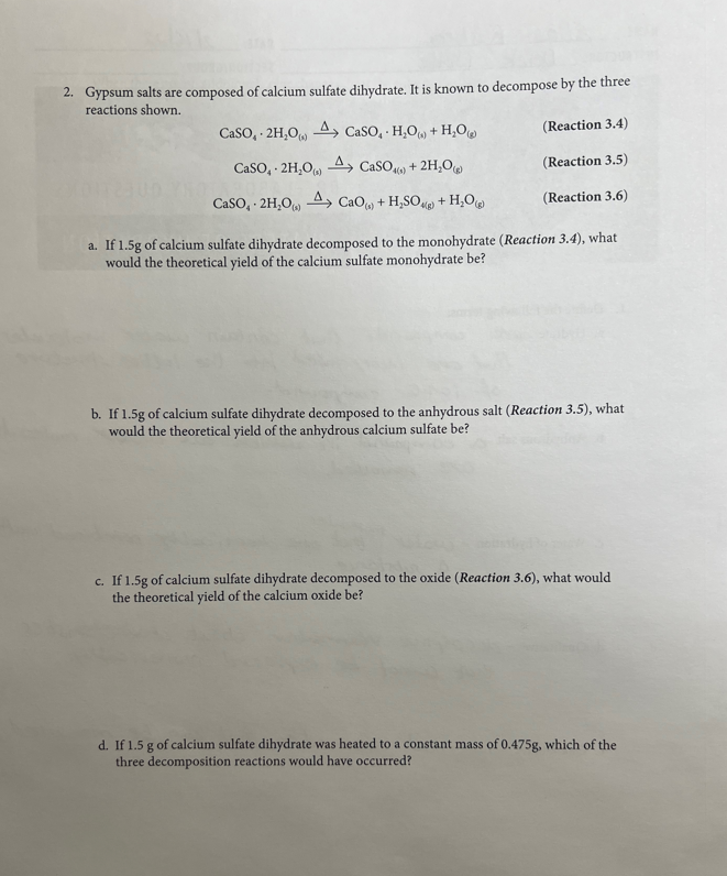 Solved 2. Gypsum salts are composed of calcium sulfate | Chegg.com