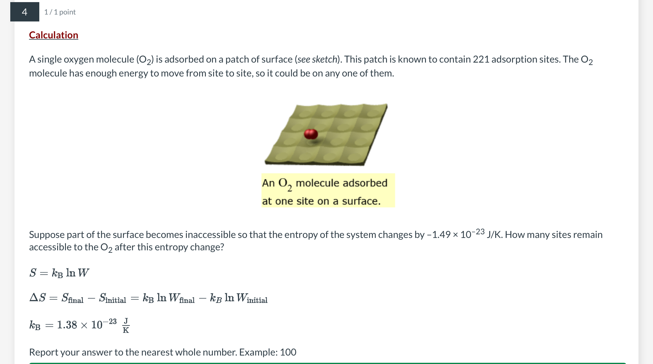 Solved A single oxygen molecule (O2) is adsorbed on a patch | Chegg.com