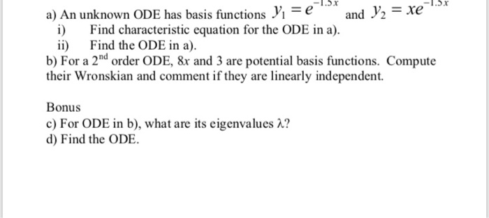Solved a) An unknown ODE has basis functions Yieand 32 Te i) | Chegg.com
