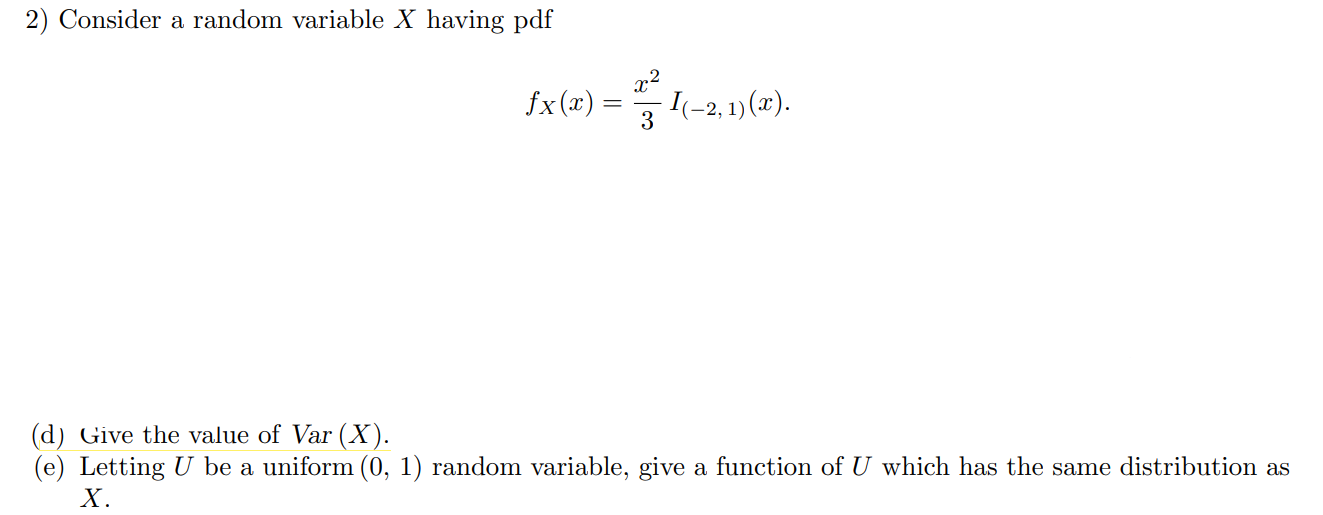 Solved 2) Consider a random variable X having pdf | Chegg.com