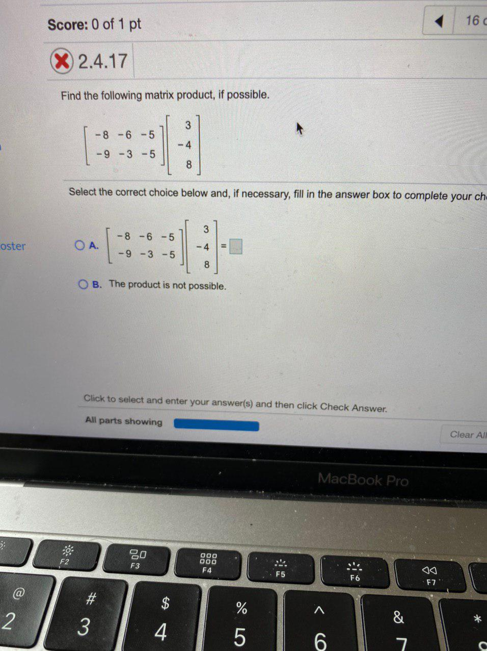 Solved Find the following matrix product, if possible. left | Chegg.com