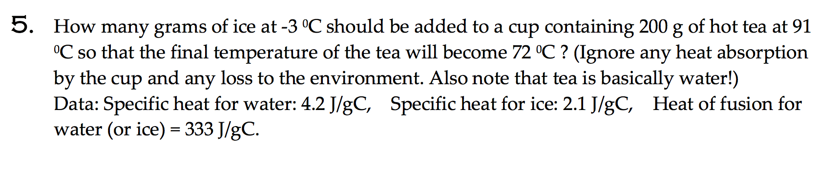 Solved 5. How many grams of ice at -3 °C should be added to | Chegg.com