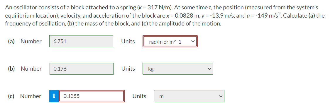 Solved An ﻿oscillator consists of ﻿a block attached to ﻿a | Chegg.com