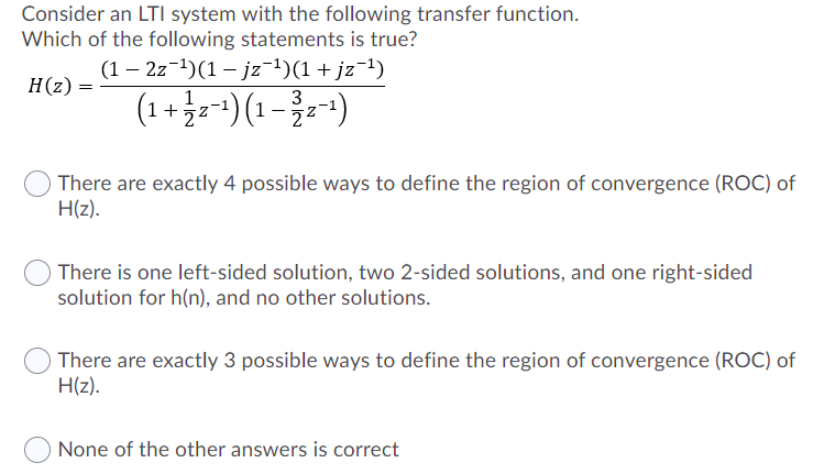 Solved Consider an LTI system with the following transfer | Chegg.com