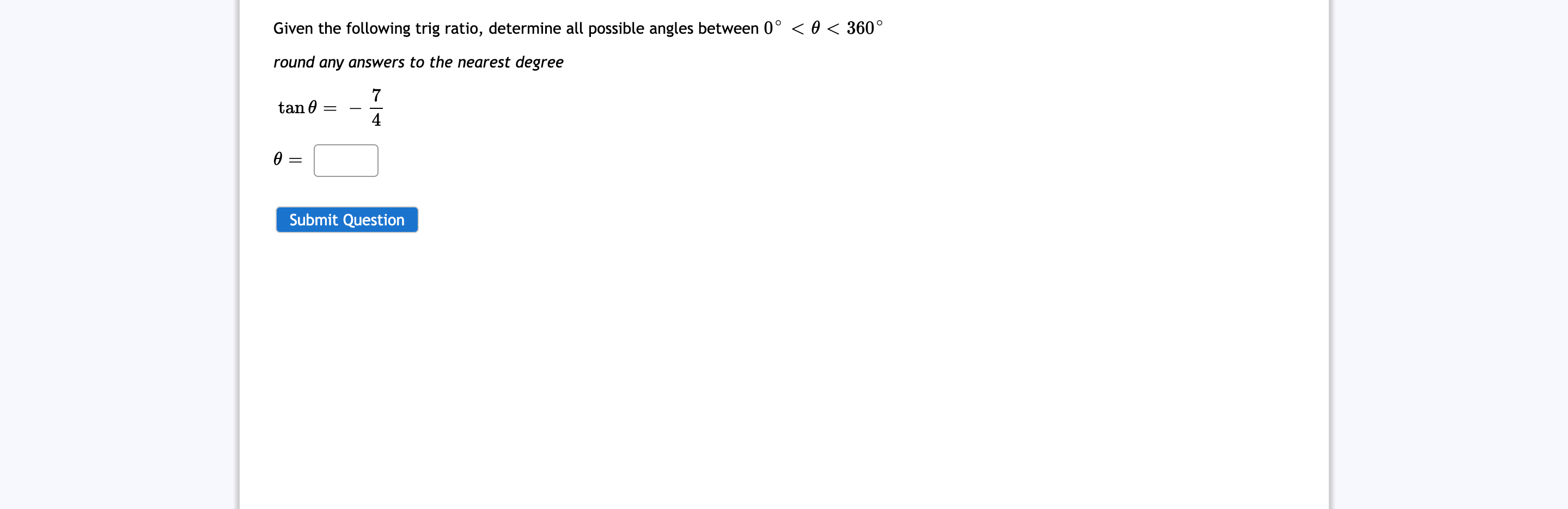 Solved Given the following trig ratio, determine all | Chegg.com