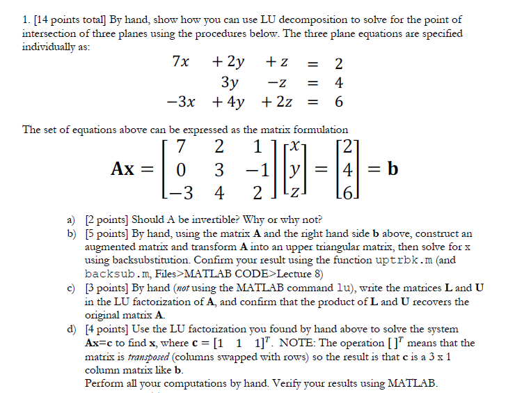 Solved 1. [14 points total] By hand, show how you can use LU | Chegg.com