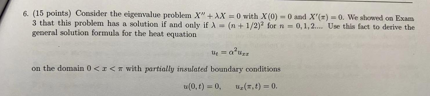Solved Consider the eigenvalue problem X " + lambda X = 0 | Chegg.com