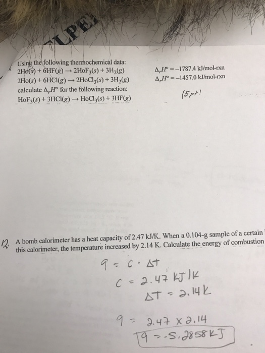 Solved Using the following thermochemical data: 2Hos)+6HF(g) | Chegg.com