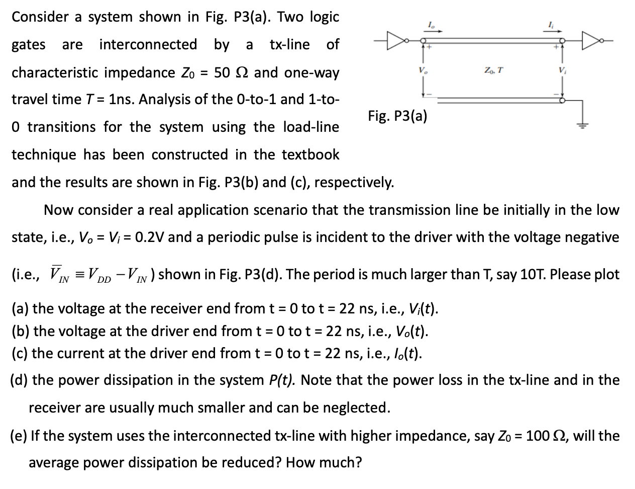 Solved Consider a system shown in Fig. P3(a). Two logic | Chegg.com