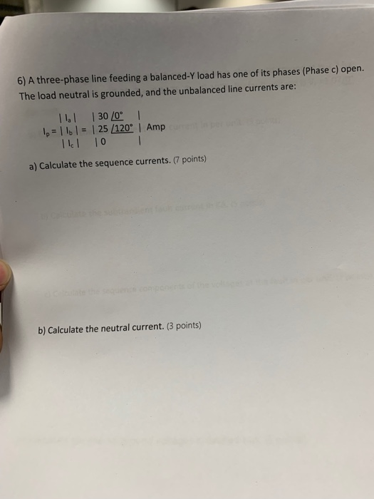 Solved 6) A three-phase line feeding a balanced-Y load has | Chegg.com