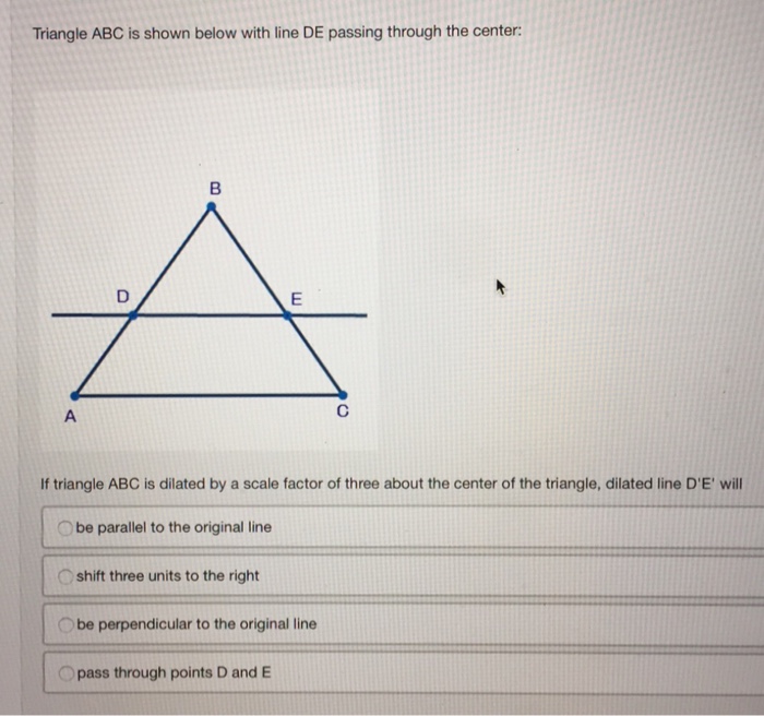 Solved Triangle ABC is shown below with line DE passing | Chegg.com