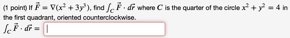 Solved =- (1 point) Sketch the vector field F(x, y) line | Chegg.com