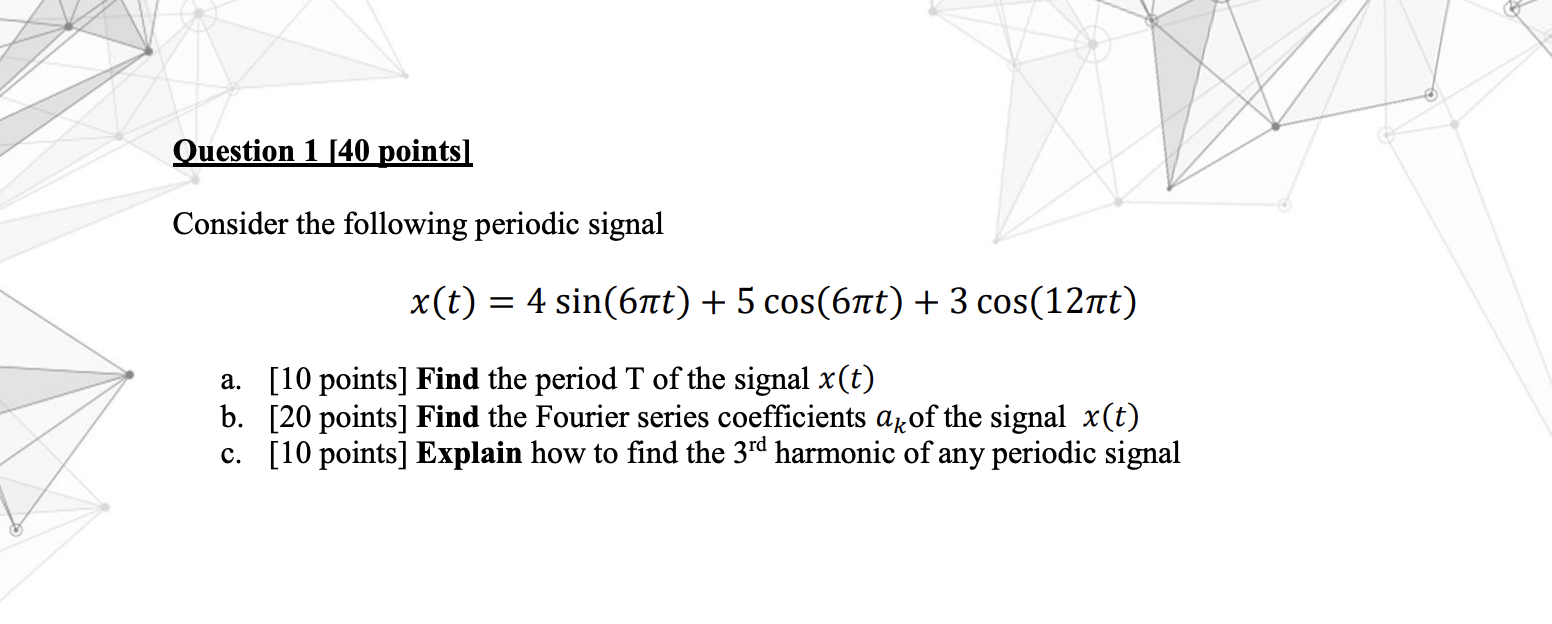 Solved Question 1 [40 points) Consider the following | Chegg.com