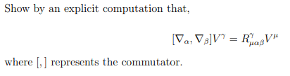 Solved Show by an explicit computation that, [Va,V]Vº = RAV | Chegg.com