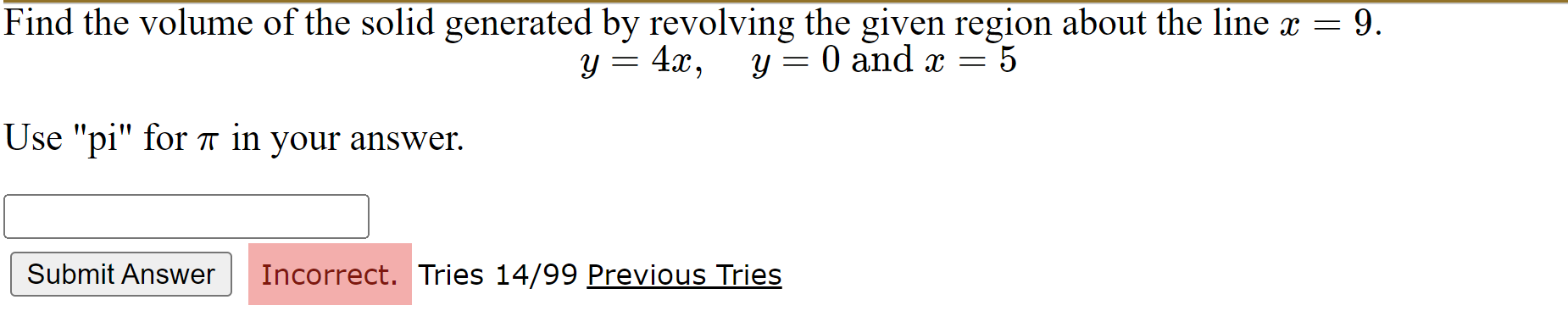 [Solved]: Find the volume of the solid generated by revolv
