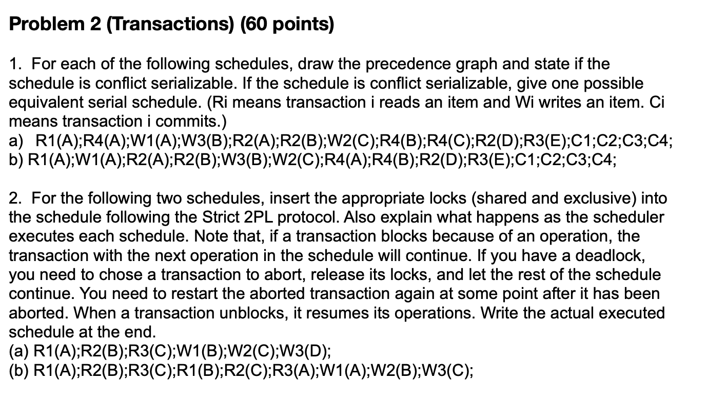 Solved Problem 2 (Transactions) (60 points) 1. For each of | Chegg.com