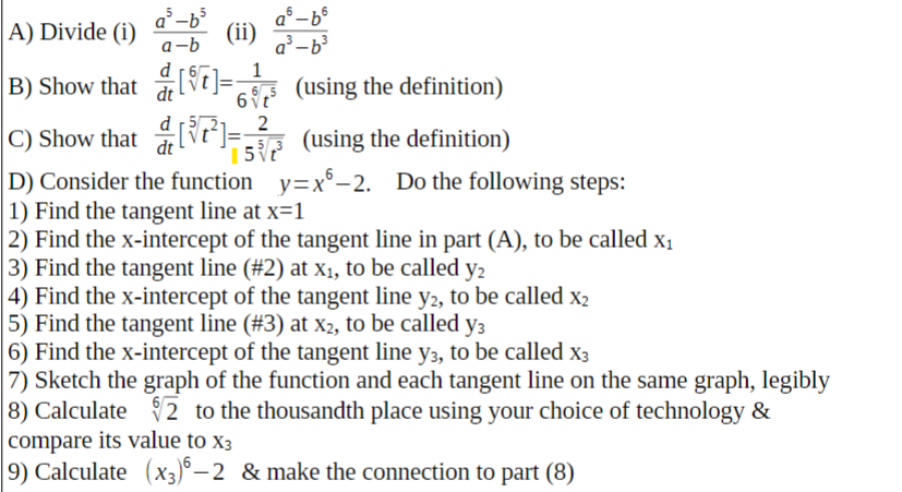 Solved A) Divide (i) a−ba5−b5 (ii) a3−b3a6−b6 B) Show that | Chegg.com
