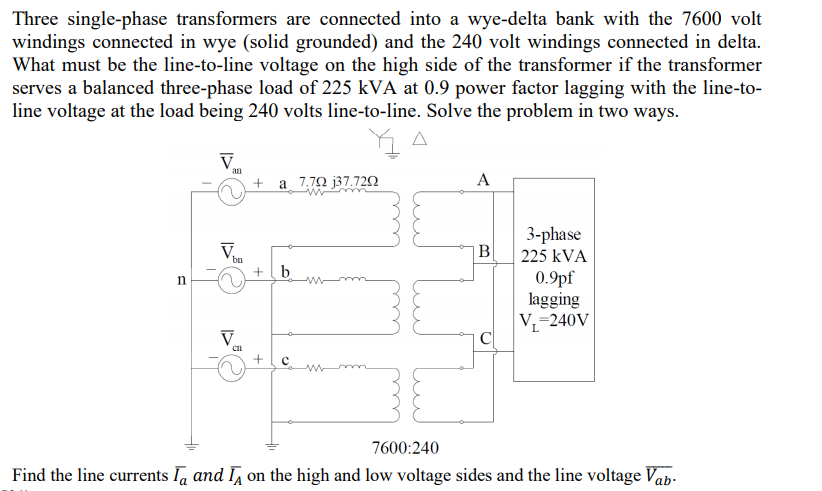 Solved Three single-phase transformers are connected into a | Chegg.com