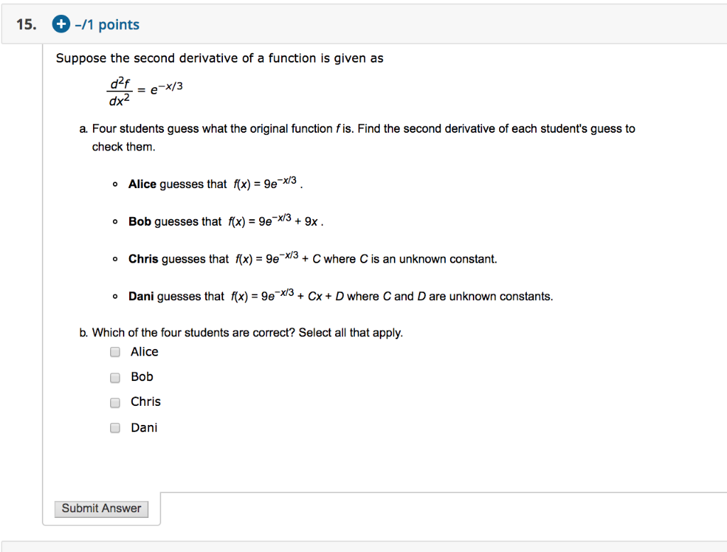 Solved + -/1 points 15. Suppose the second derivative of a | Chegg.com
