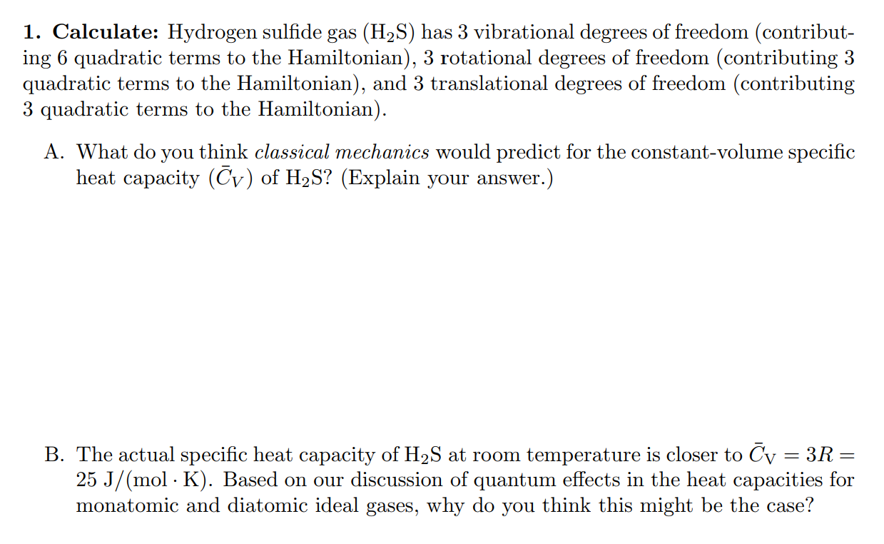 Solved 1. Calculate: Hydrogen sulfide gas (H2 S) has 3 | Chegg.com