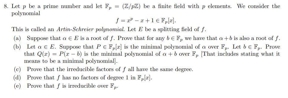 Solved 8. Let p be a prime number and let Fp=(Z/pZ) be a | Chegg.com