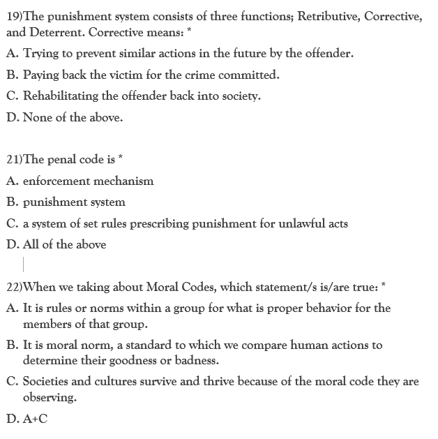 Solved 19)The punishment system consists of three functions; | Chegg.com