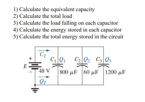 Solved 1) Calculate the equivalent capacity 2) Calculate the | Chegg.com