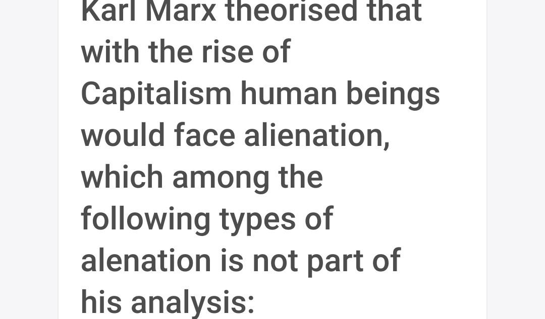Solved Karl Marx theorised that with the rise of Capitalism | Chegg.com