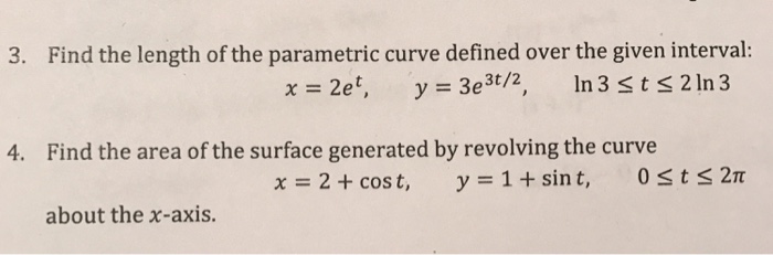 Solved Find the length of the parametric curve defined over | Chegg.com