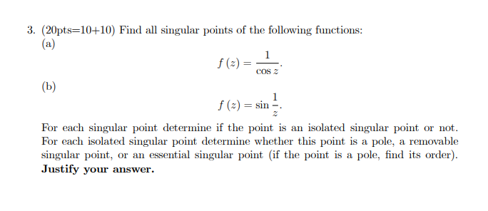 Solved 3. (20pts=10+10) Find all singular points of the | Chegg.com