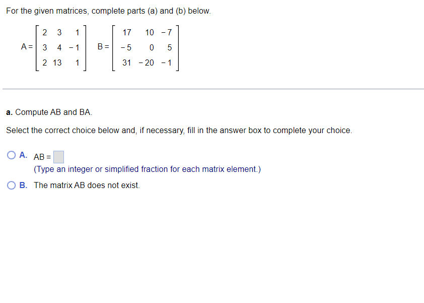 Solved For the given matrices, complete parts (a) and (b) | Chegg.com