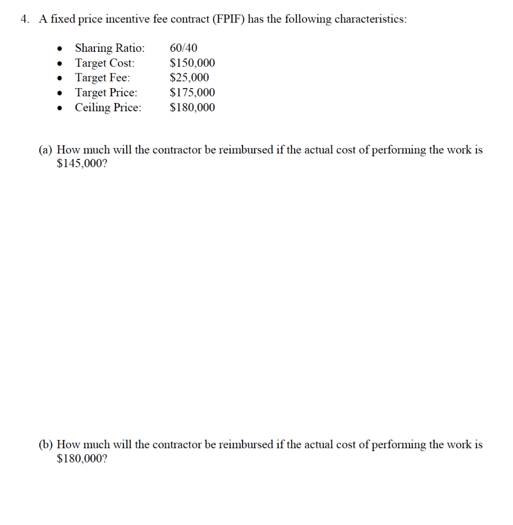Solved 3. A cost-plus-incentive fee contract (CPIF) has the | Chegg.com