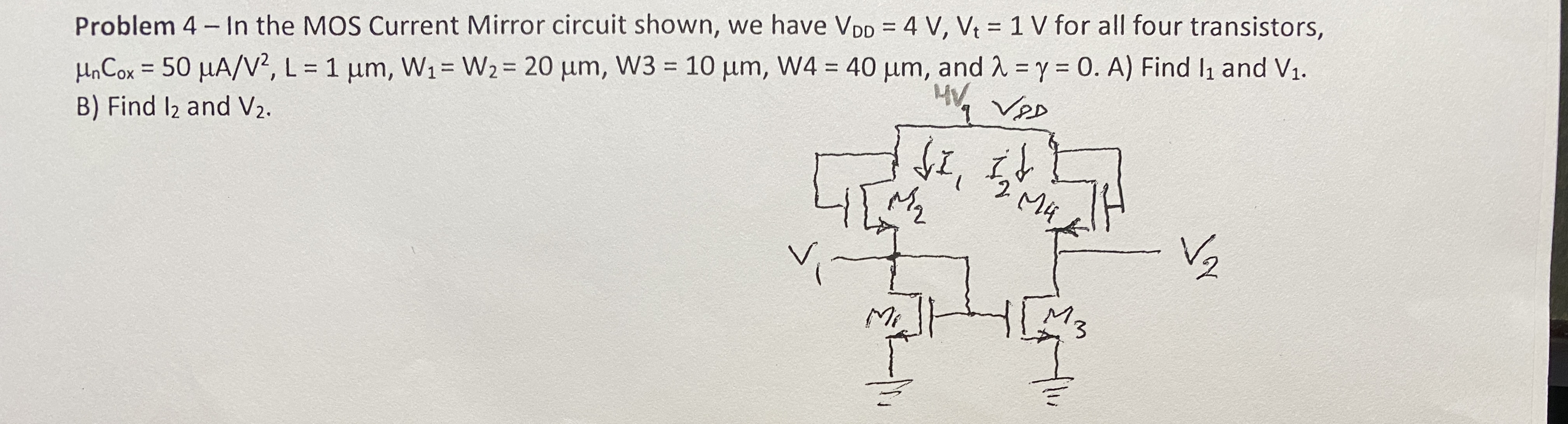 Solved Problem 4 - In the MOS Current Mirror circuit shown, | Chegg.com