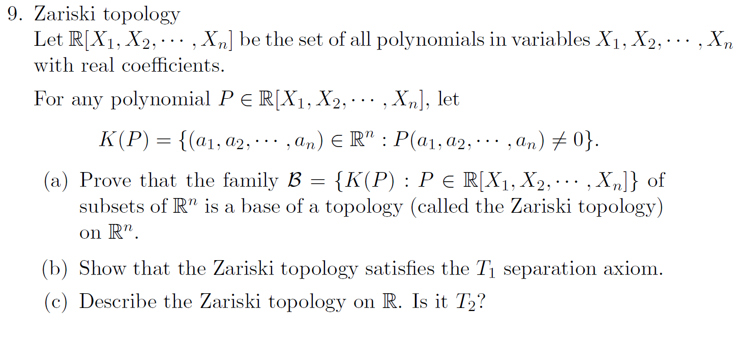 9. Zariski topology Let R[X1, X2, ..., Xn] be the set | Chegg.com