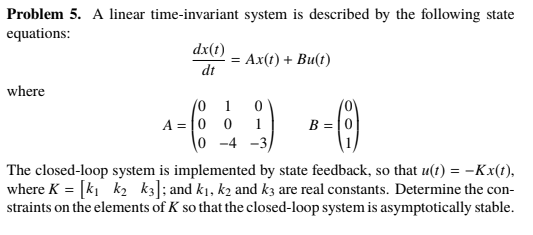 Solved Problem 5. A linear time-invariant system is | Chegg.com