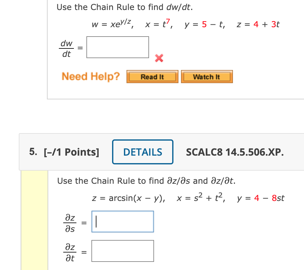 Solved Use the Chain Rule to find dw/dt. xey/z, x = t?, y = | Chegg.com