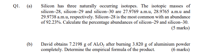 Solved Q1. ( (a) Silicon has three naturally occurring | Chegg.com