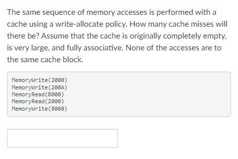 Solved The following sequence of memory accesses is | Chegg.com